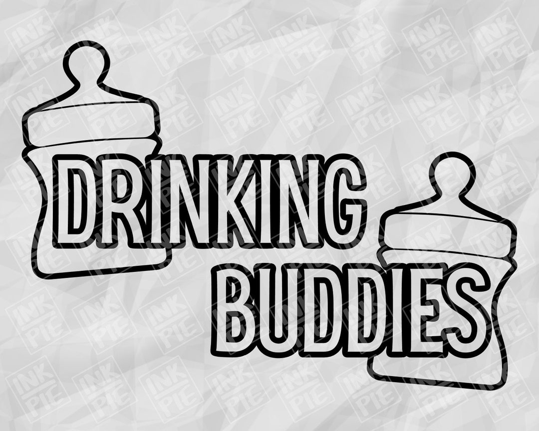 Drinking Buddies Svg for Funny Twins Bodysuits | Silhouette & Cricut ...