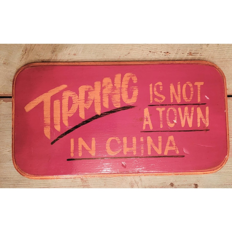 Vintage tipping is Not a Town in China Wooden Sign - Etsy