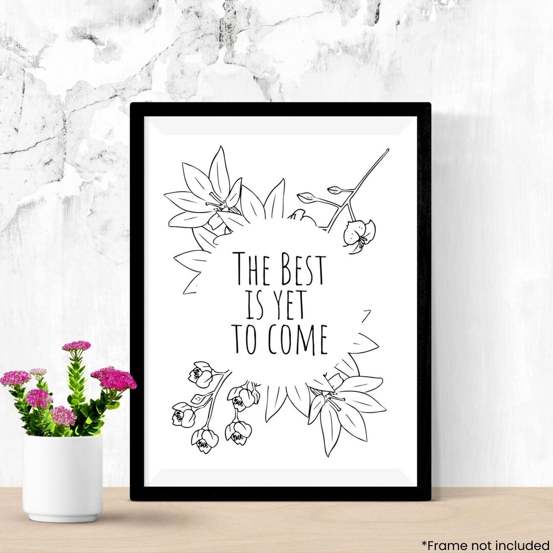 The Best is yet to Come Wall Art Print - Etsy