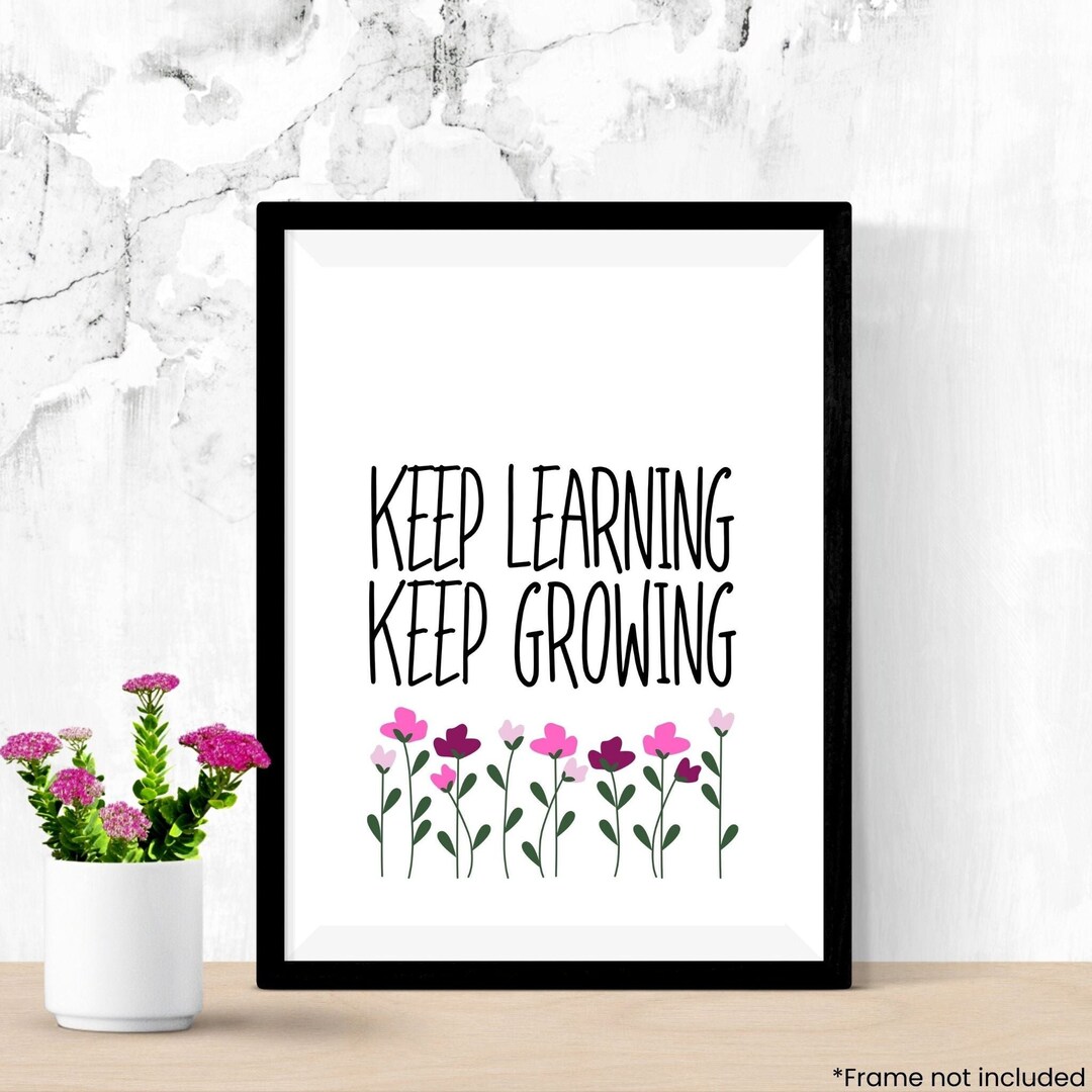 Keep Learning Keep Growing Wall Art Print - Etsy