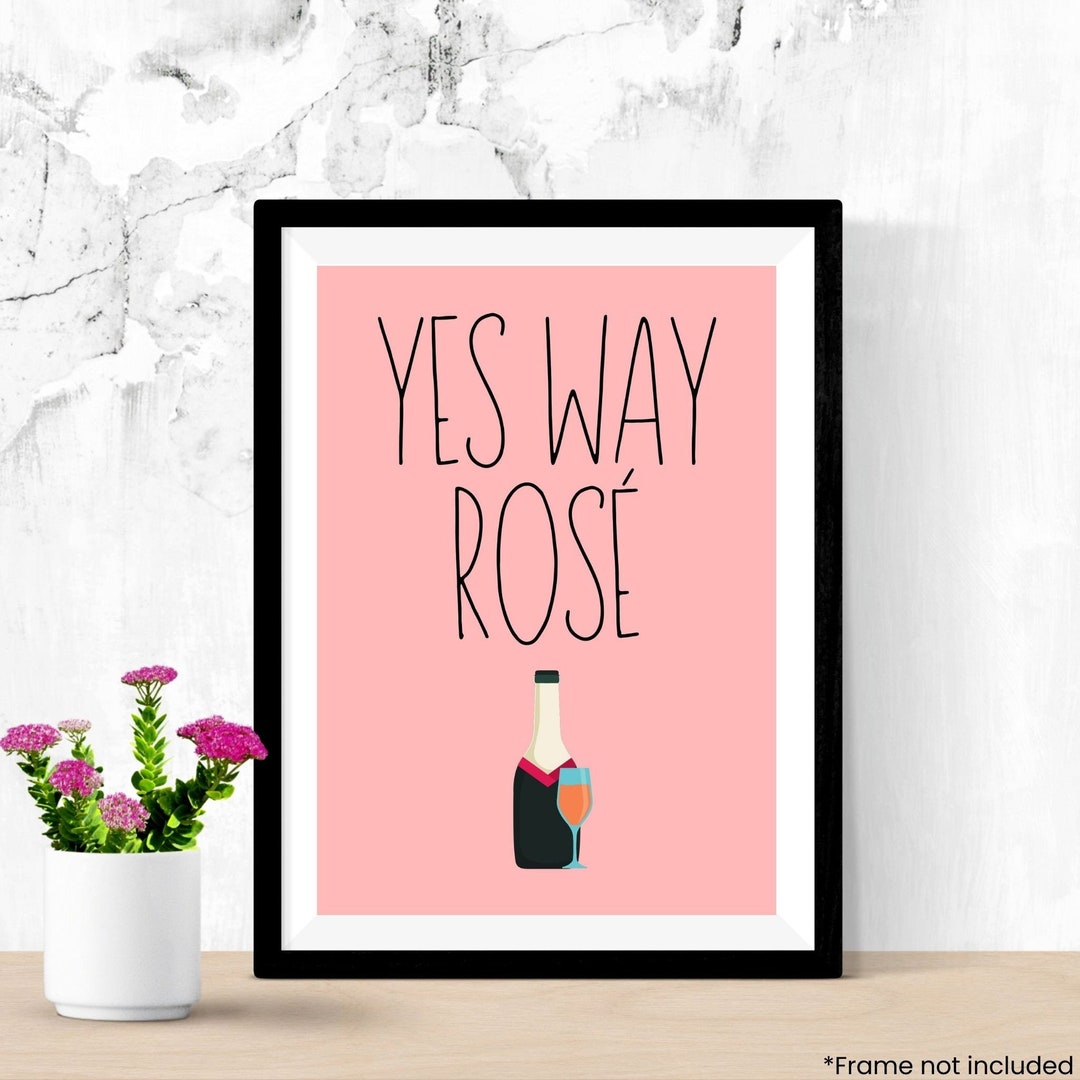 Yes Way Rose, No Way Jose, Wall Art Print, Unframed Print, Funny Wall ...