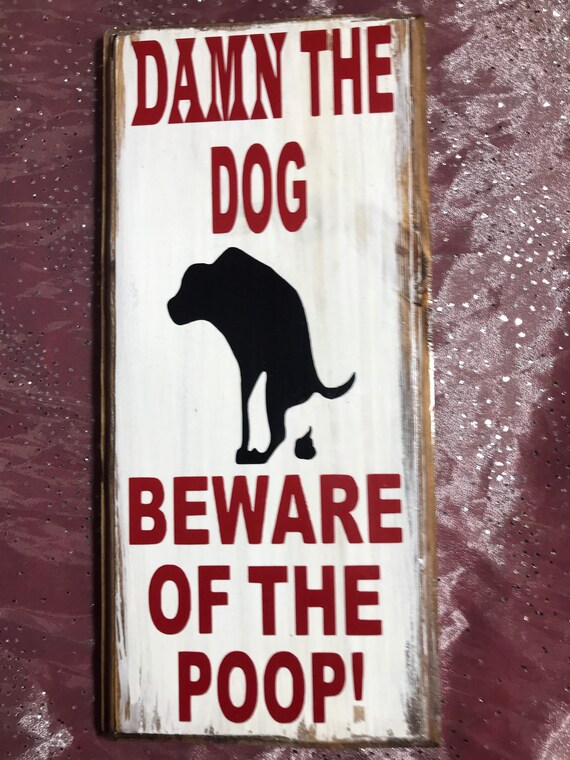 Damn the Dog Beware of the Poop Humor Home Decor Wall - Etsy