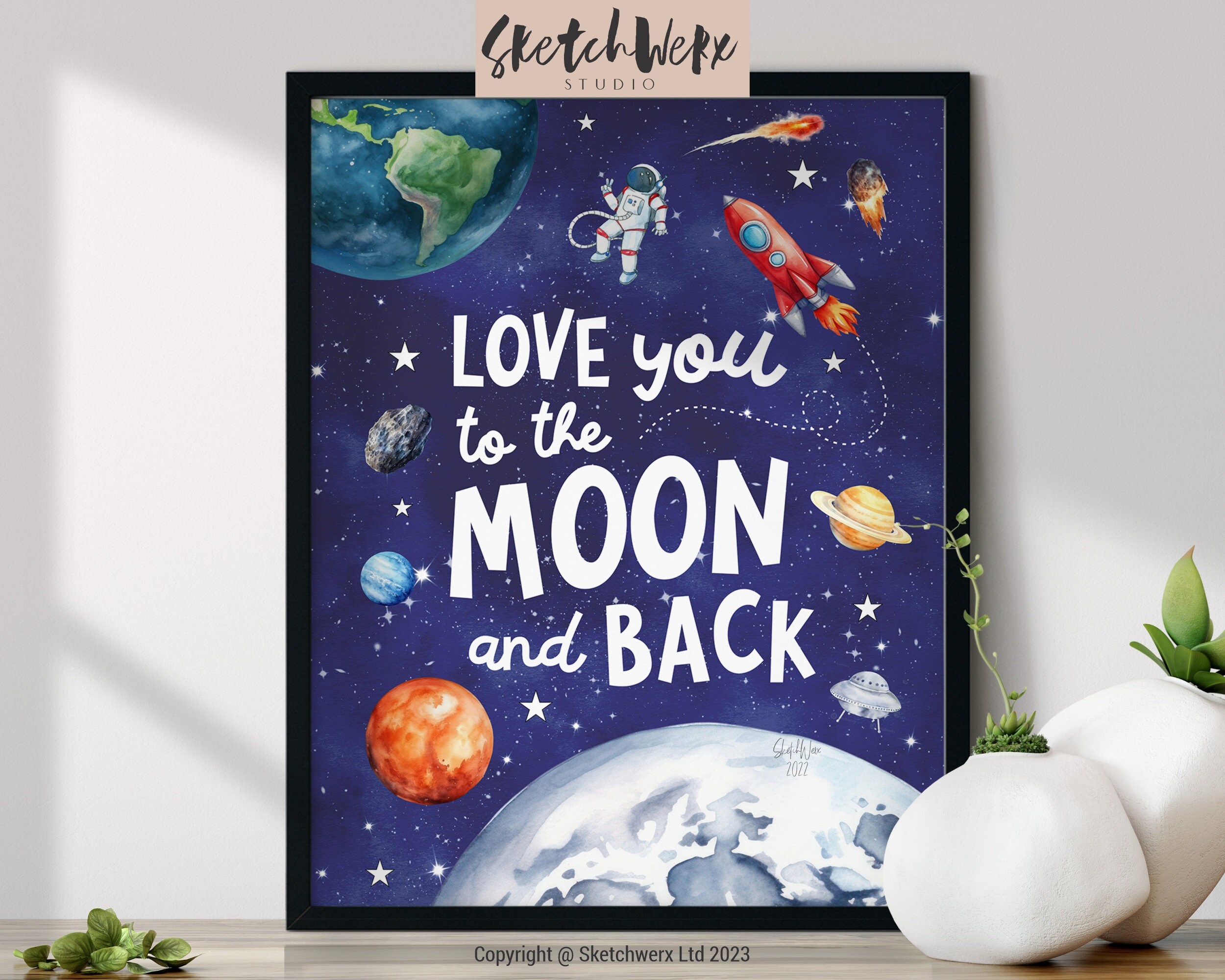 Love You to the Moon and Back / Wall Art / Space Theme / Digital ...