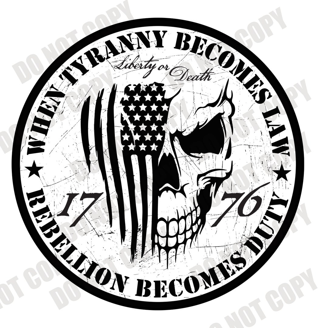 Tyranny Becomes Law Rebellion Becomes Duty Skull USA,1776 Decal ...