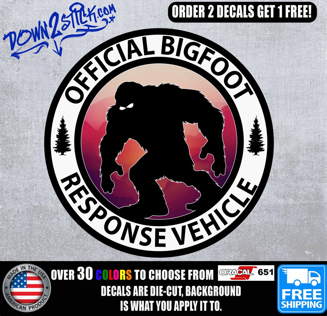 Sasquatch Bigfoot Response Vehicle Funny Die-cut Vinyl Window Decal ...