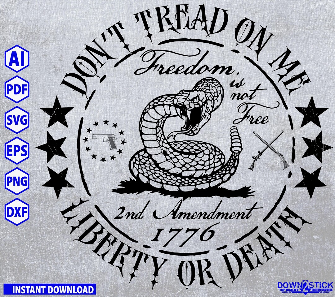 Don't Tread on Me, Gadsden Flag, Patriotic Digital Files -svg,eps,pdf ...