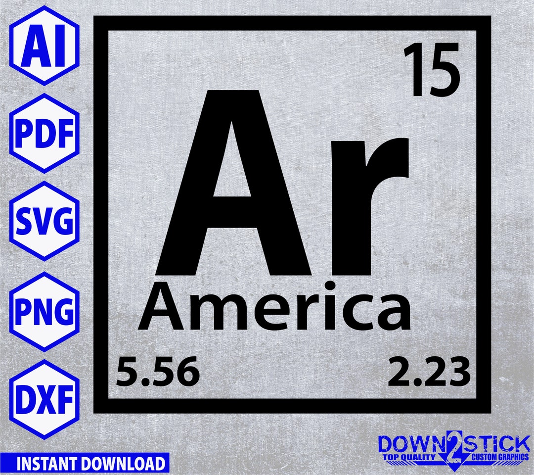 AR America Periodic Table, 5.56, 2.23 Svg, Dxf, Pdf, Png, - Etsy