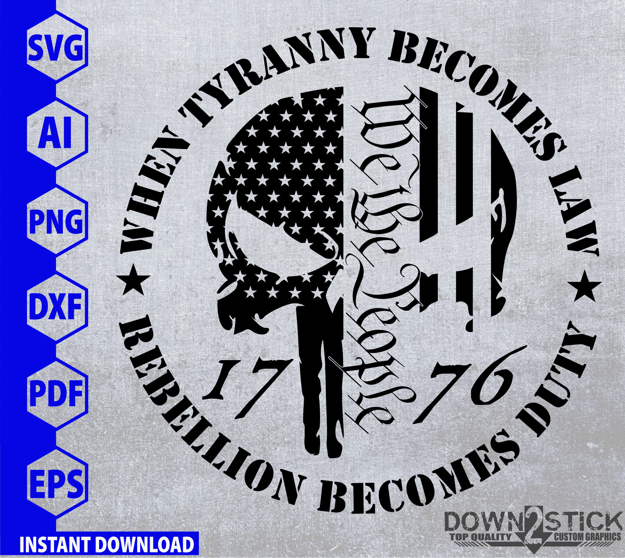 When Tyranny Becomes Law, We the People, 1776 Svg, Dxf, Png, Pdf, Ai ...