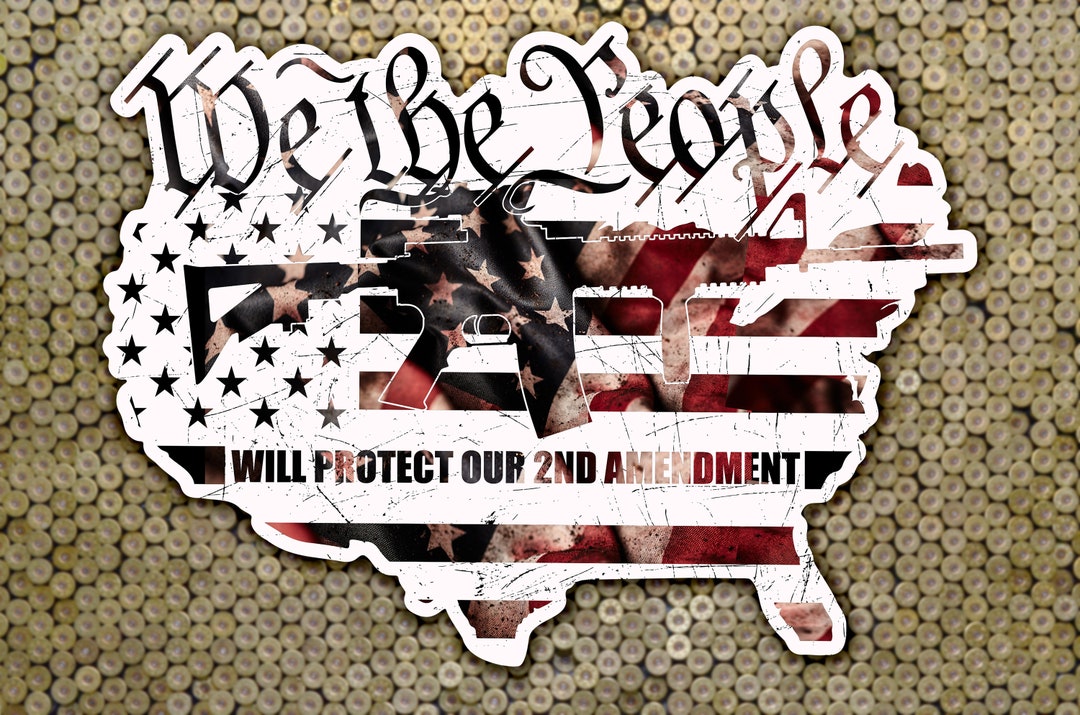 We the People American Flag Decal | 2nd Amendment Gun Rights Vinyl ...