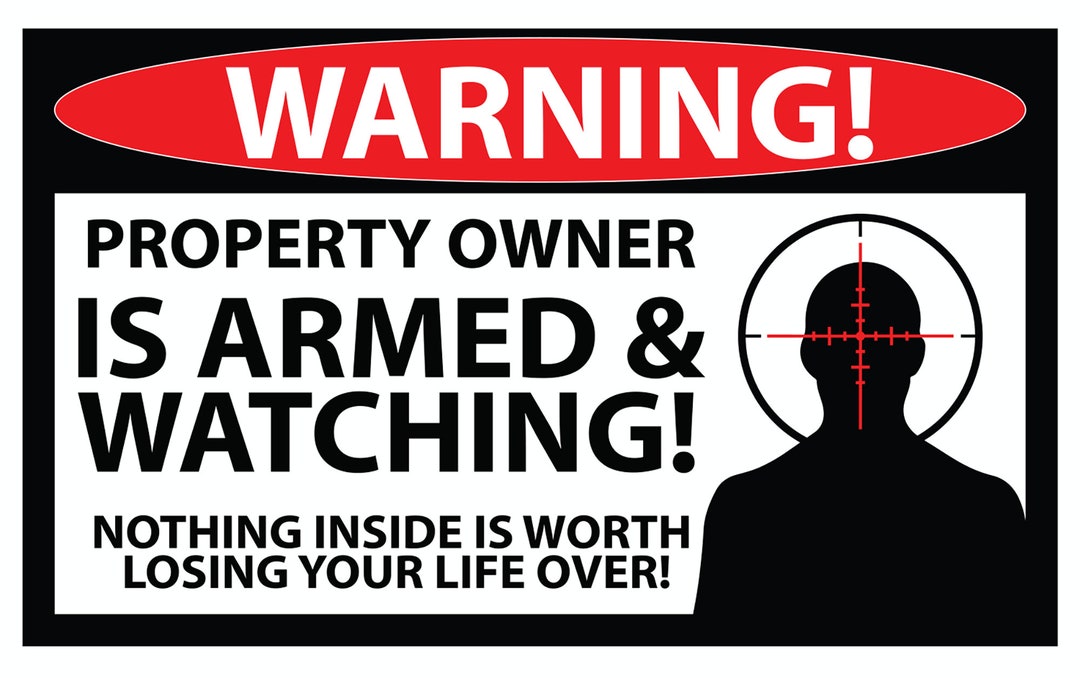 Warning Property Owner is Armed Sticker - Armed Security - Warning Sign ...