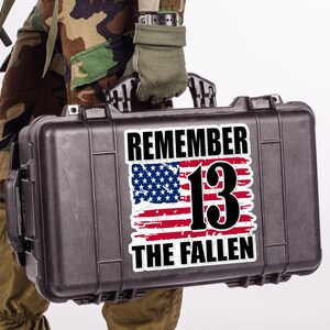 Remember the Fallen 13, Soldier Memorial, Soldier Memorial Sticker - Etsy