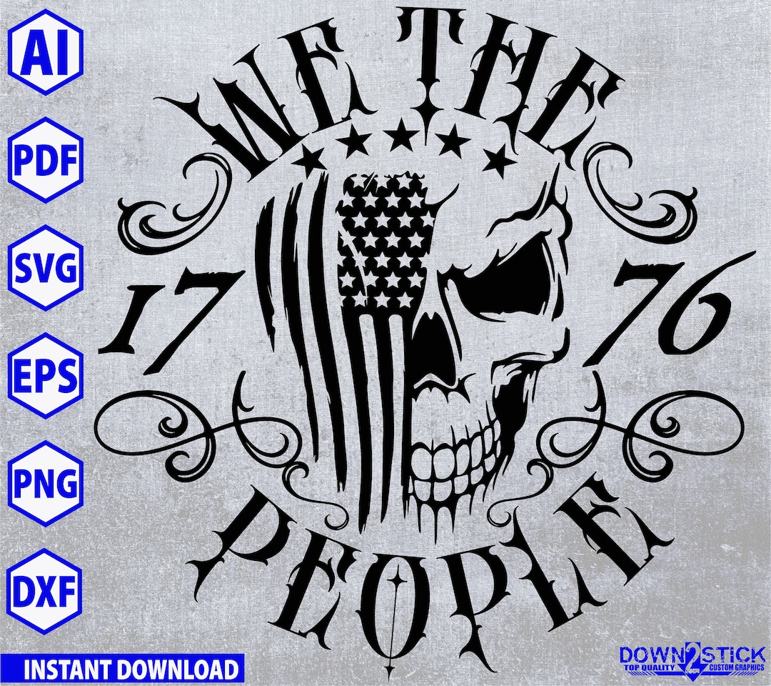 We the People Skull Flag American Pride - Patriotic, Digital Files -svg ...