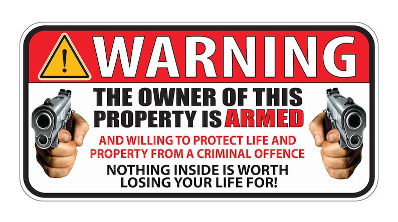 Warning Property Owner Armed Sign - Security Decal 6x3 Inches - Etsy