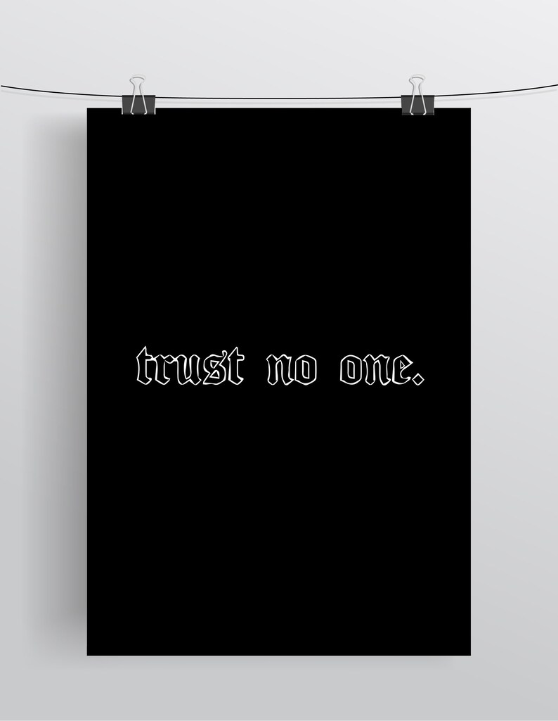 Trust No One, Quote, Typography, Text, Printable, Print, Black White ...
