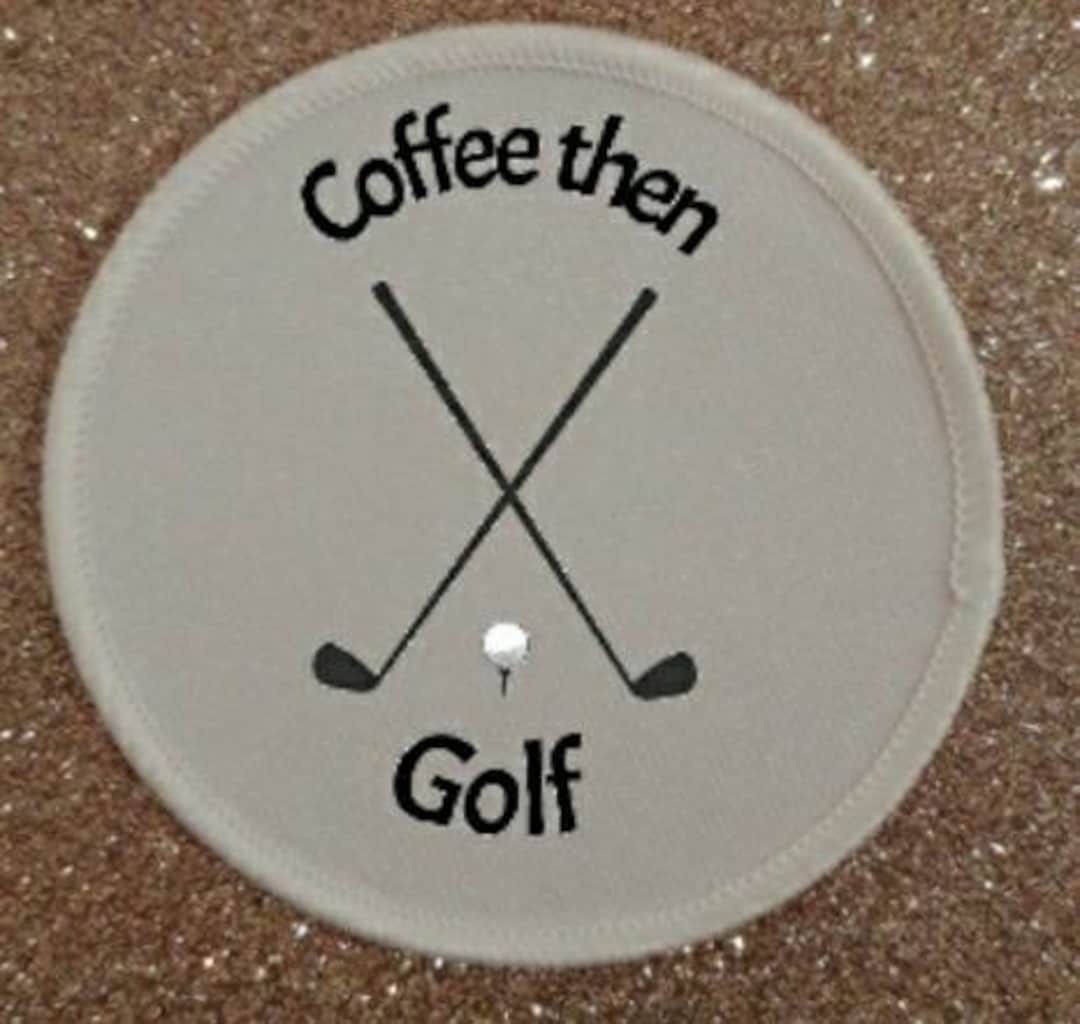 3 Inch Coffee Then Golf Patch Badge - Etsy