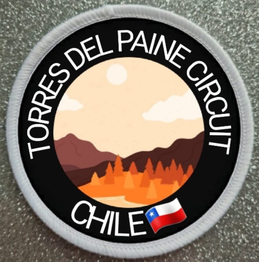 3 Inch Torres Del Paine Circuit Chile Patch Badge - Etsy