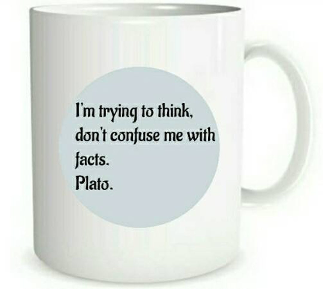 Plato Philosophy Thinking Quote Coffee / Tea Mug. - Etsy