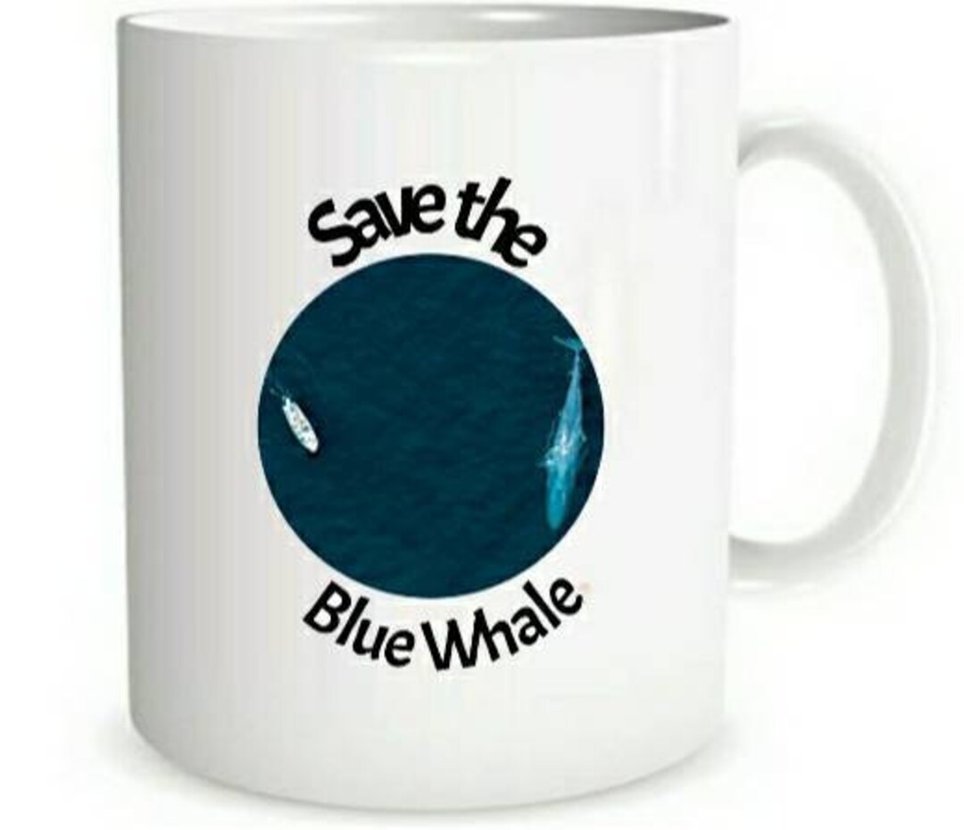 Endangered Species Save the Blue Whale Coffee / Tea Mug - Etsy