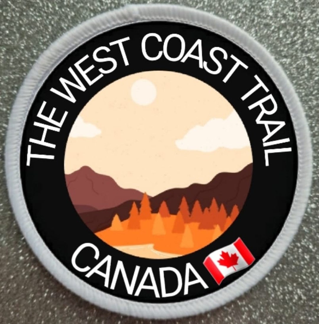 3 Inch the West Coast Trail Canada Patch Badge - Etsy