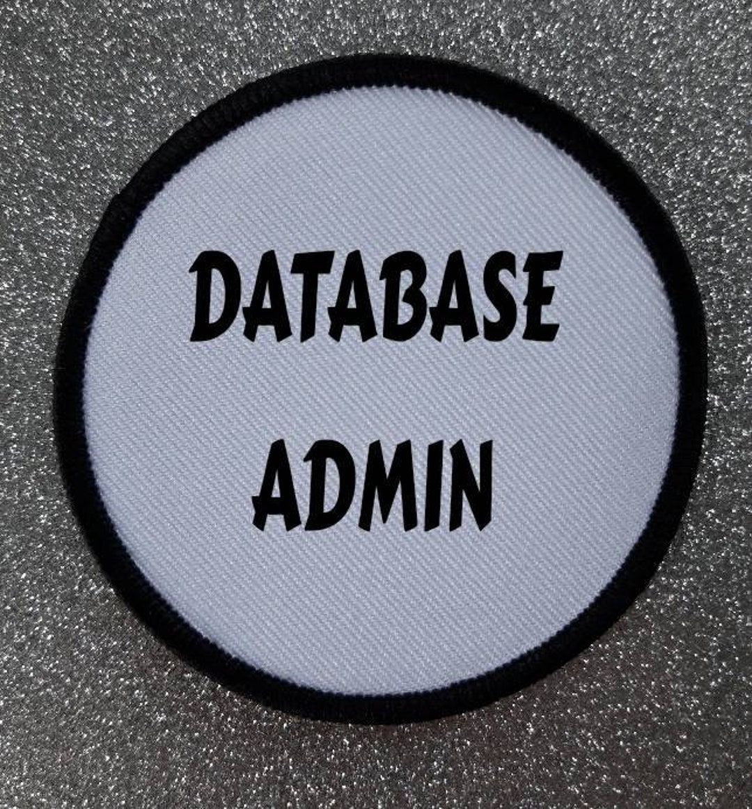 3 Inch Database Admin Patch Badge - Etsy