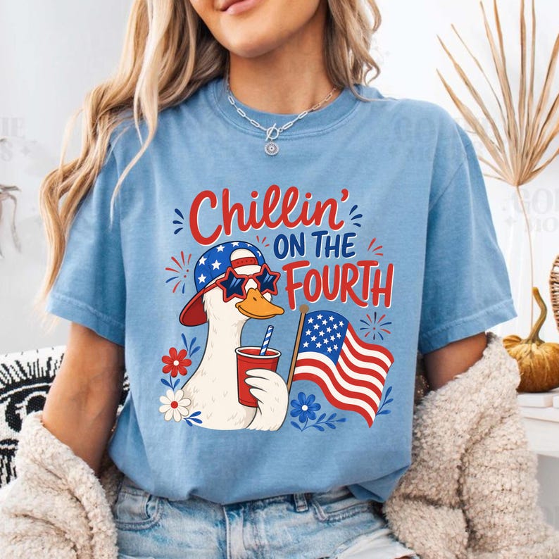 Chill the Fourth Out Png, Silly Goose Png, 4th of July Png ...