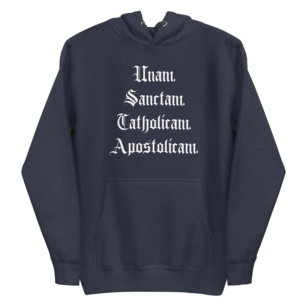 One Holy Catholic Apostolic Hoodie in Latin, Catholic Hoodie, Catholic ...