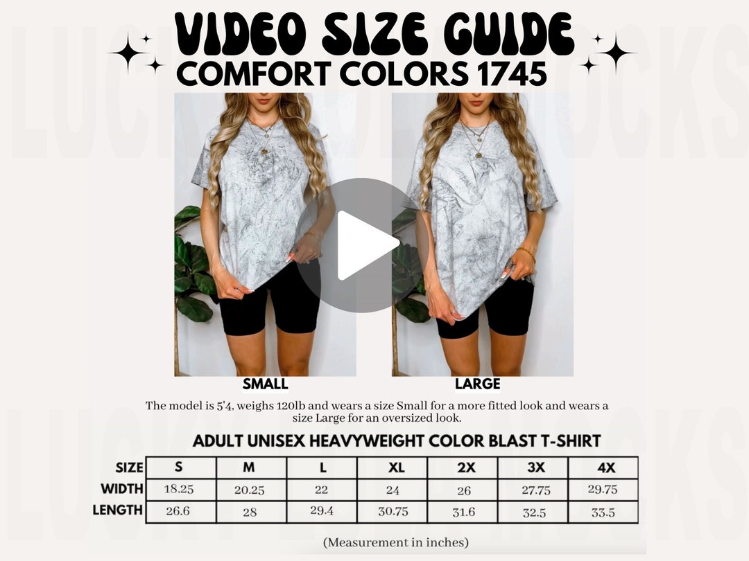 Comfort Colors 1745 Video Size Guide, Color Blast Size Chart Mockup ...