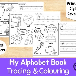 Printable Alphabet Book: Letters A to Z Tracing and Colouring for ...