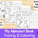 Printable Alphabet Book: Letters A to Z Tracing and Colouring for ...