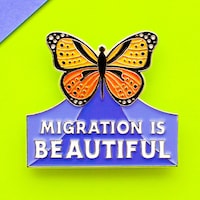Migration is Beautiful - Monarch Butterfly - Support Immigration ...