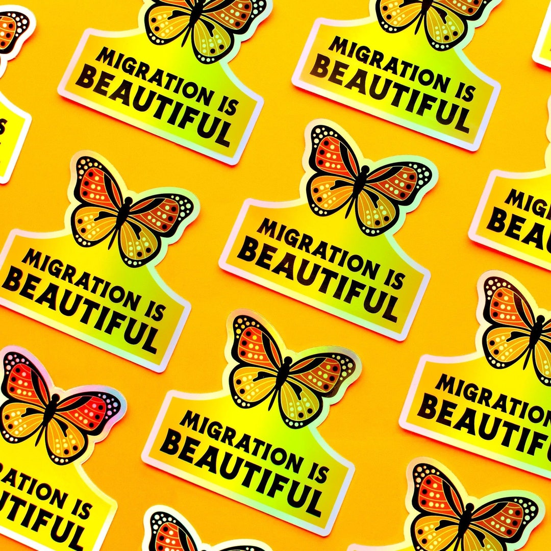 Migration is Beautiful Holographic Sticker - Immigration Laptop Decal ...