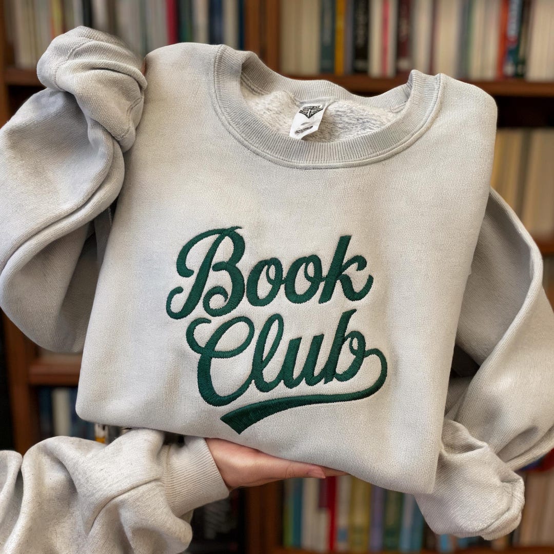 Embroidered Book Club Sweatshirt: Unisex Reading Gift - Etsy