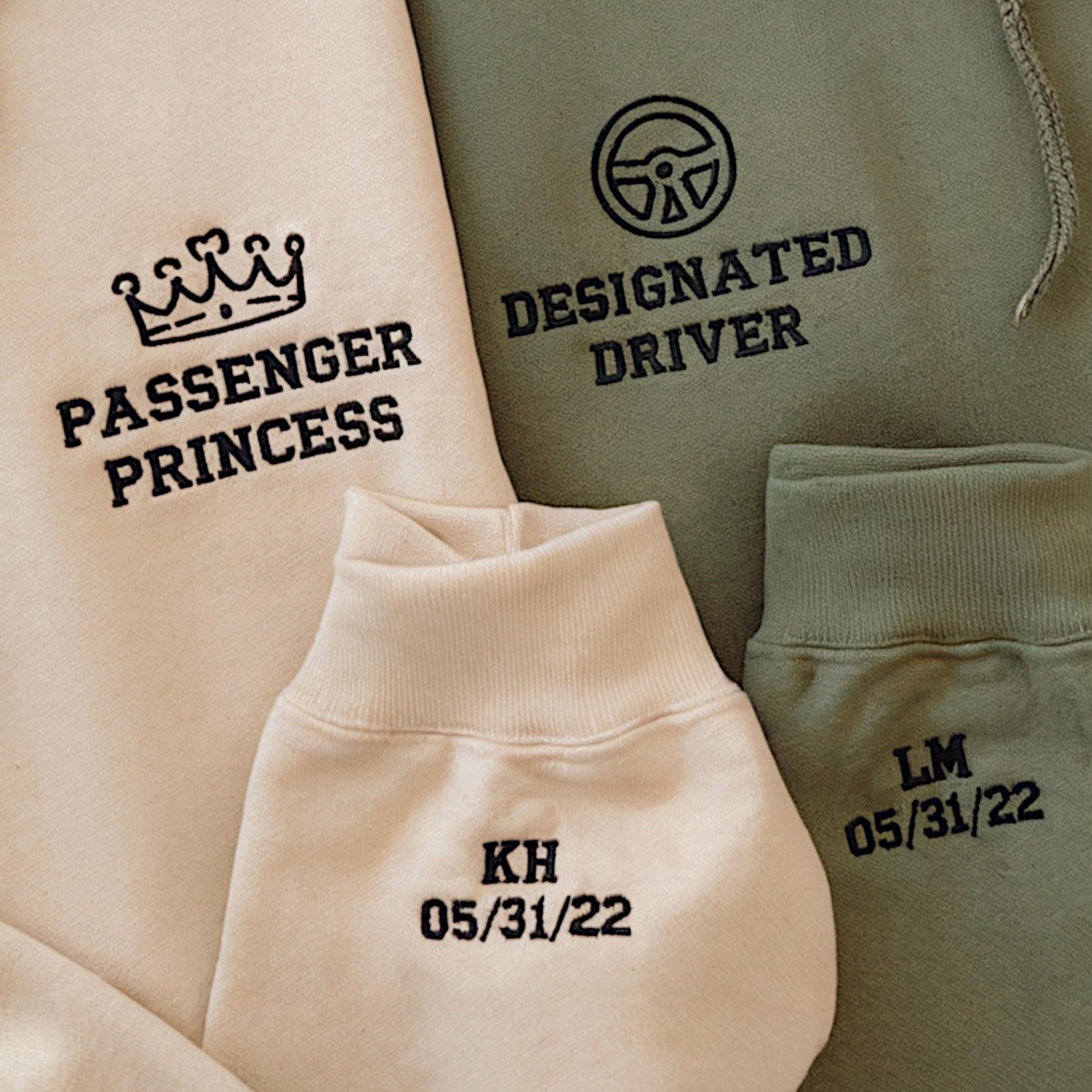 Embroidered Couple Sweatshirt: Passenger Princess, Designated Driver ...