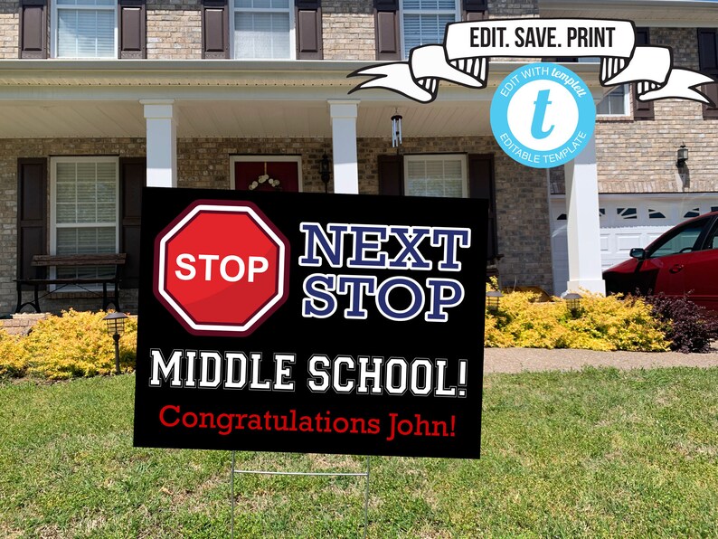 5th Grade Graduation Yard Sign, Next Stop Middle School Grad Sign ...
