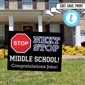 5th Grade Graduation Yard Sign, Next Stop Middle School Grad Sign ...