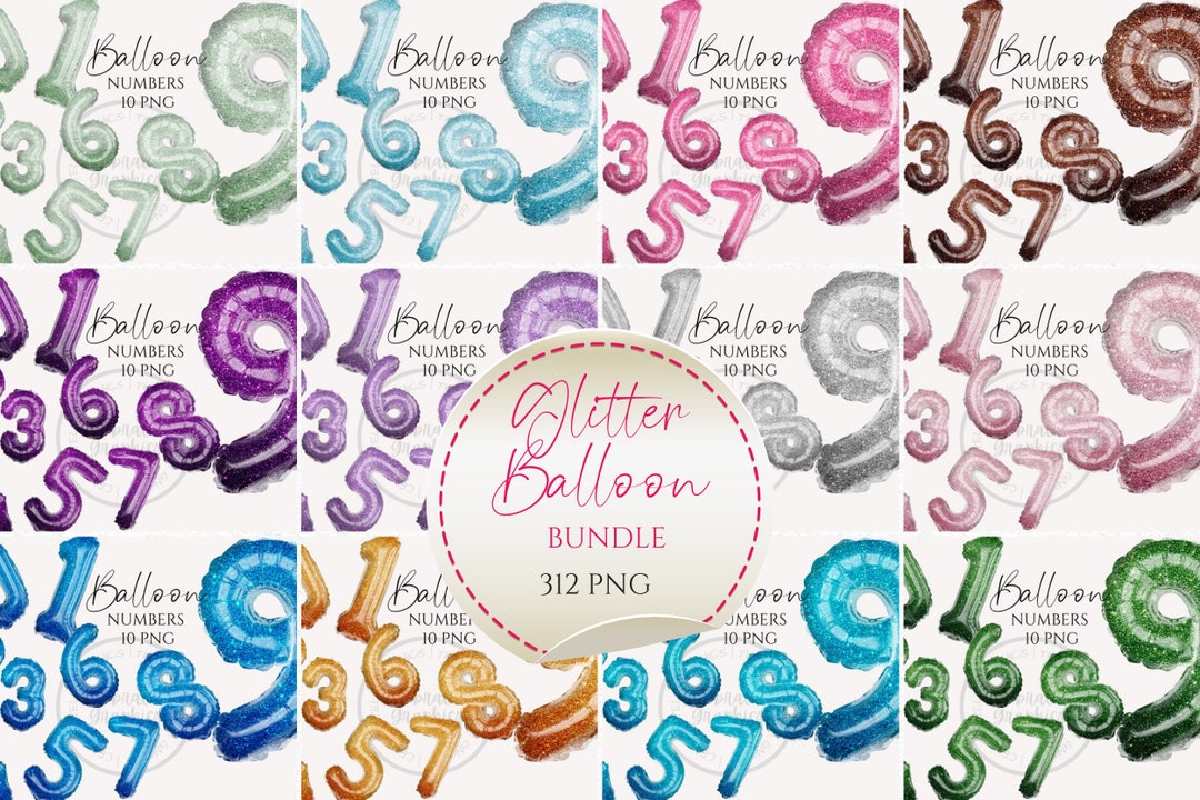 Foil Balloon Clipart Bundle, Glitter Bundle Foil Balloon Numbers ...