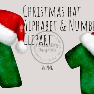 Christmas Hat Alphabet and Numbers Clipart Christmas Alphabet PNG Hand ...