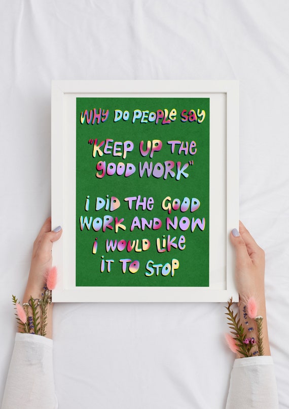 Keep Up The Good Work Funny Quotes 35+ Quotes About Hard Work To Keep