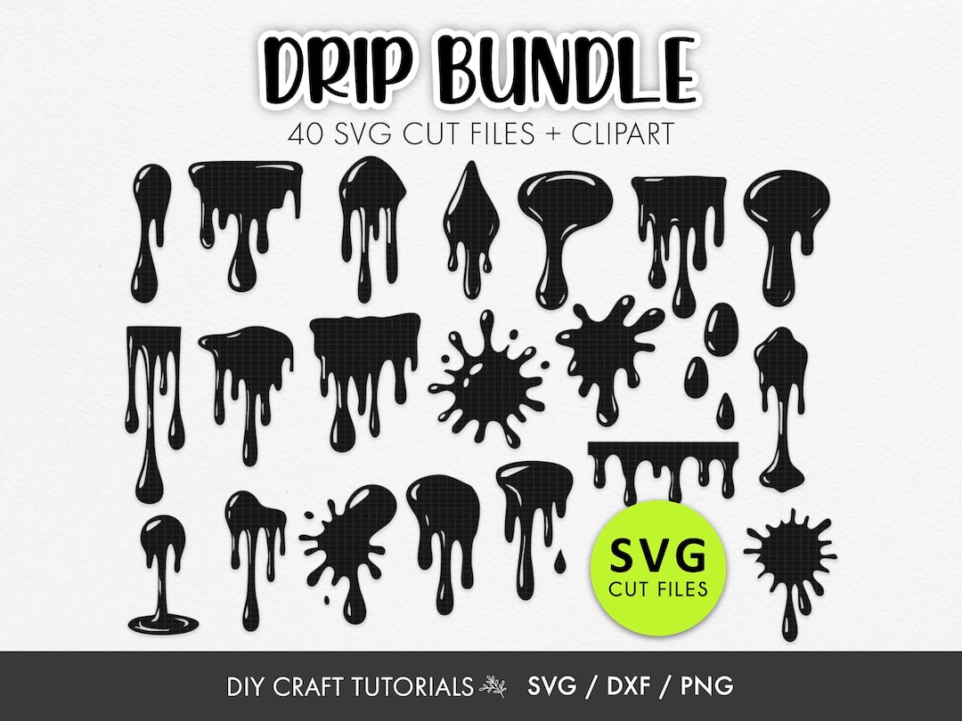 Drip SVG Bundle | 40 Paint Drip SVG Files | Cake Drip | Honey Drip Svg ...