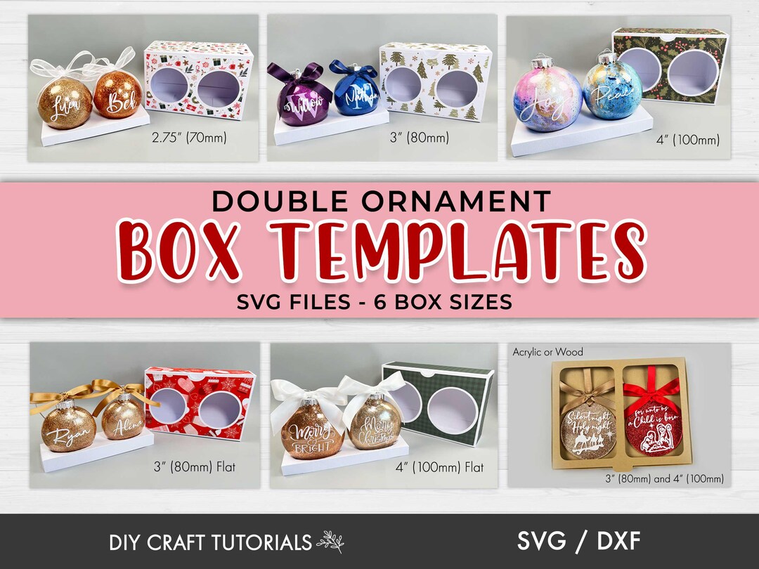 Ornament Box SVG Bundle - 6 Sizes, Ornament Box SVG, Double Ornament ...