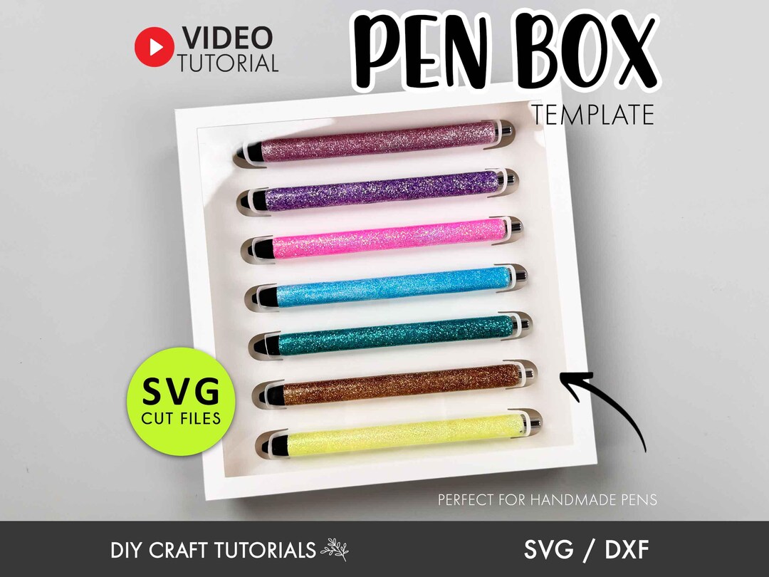 DIY Pen Box Template for Epoxy Resin Pens | Holds up to 7 Pens | SVG ...