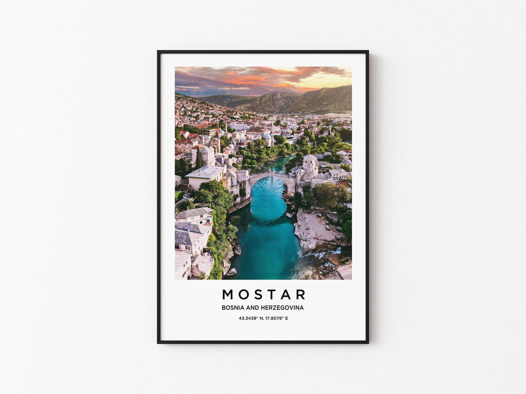 Mostar Art, Mostar Print, Mostar Poster, Mostar Art, Mostar Photo ...