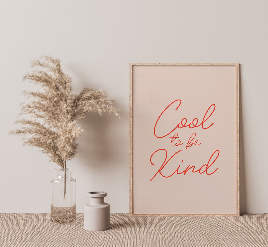 Cute Cool to Be Kind Quote Art Print Motivational Quote - Etsy
