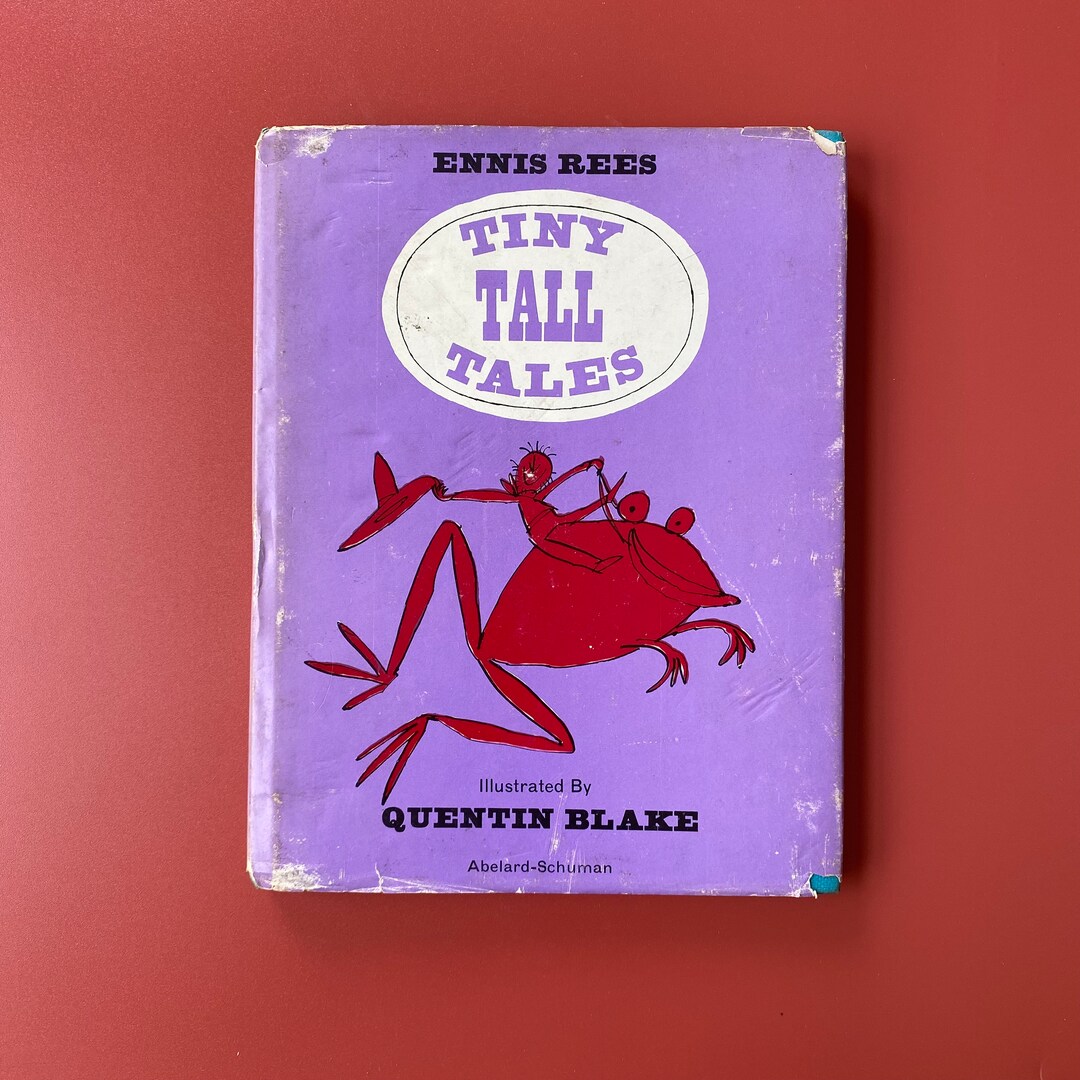 Tiny Tall Tales Ennis Rees Quentin Blake Abelard Schuman 1967 ...