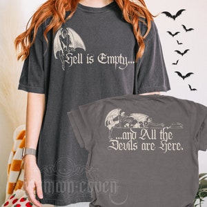 Hell is Empty All the Devils Are Here Spooky Shirt Hell Was Boring Tee Gothic Shirt Alternative ...