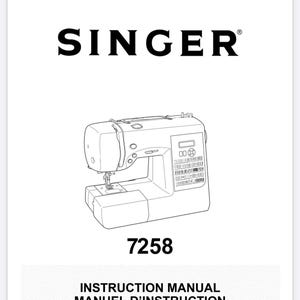 Singer 7258 Sewing Machine User Manual Instructions *digital Download ...