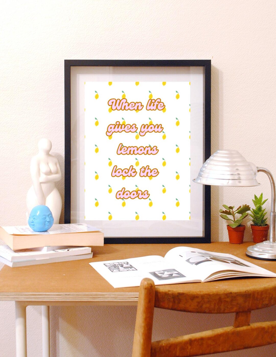 When Life Gives You Lemons Printable Wall Art | Lock the Doors | Funny ...