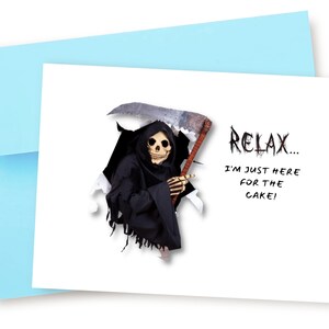 Funny Grim Reaper Birthday Card: Dark Humor, I'm Just Here for the Cake ...