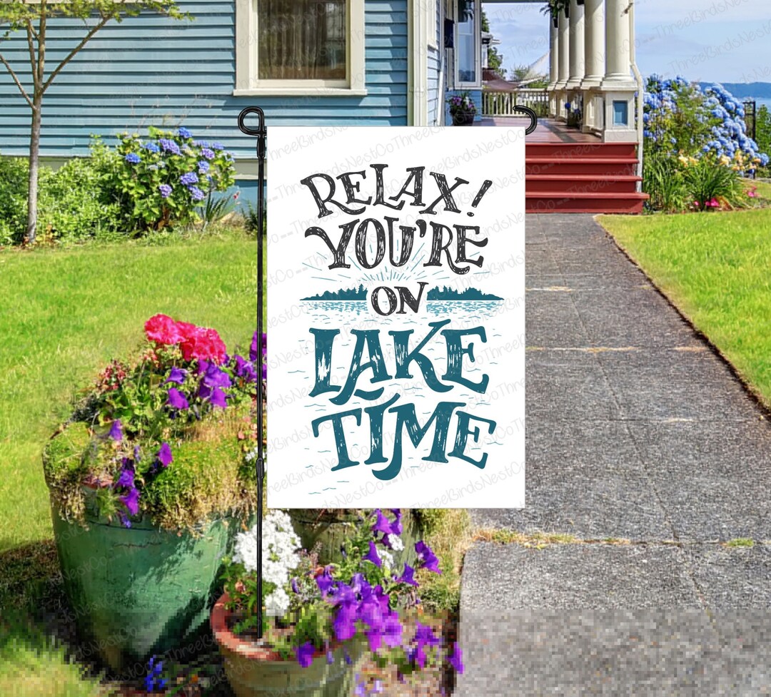 Lake House Garden Flag: Relax You're on Lake Time, Double Sided - Etsy