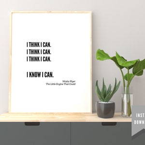 Popular Quote i Think I Can. I Think I Can. I Think I Can. I Know I Can ...